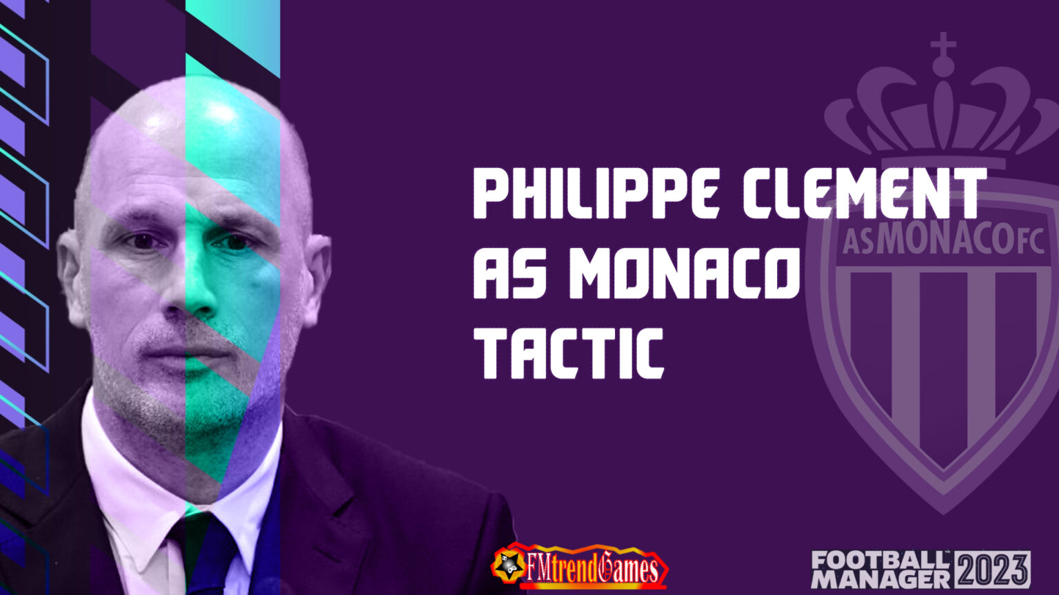 FM23 Philippe Clement 4-4-2 Monaco Tactic | FMtrendGames