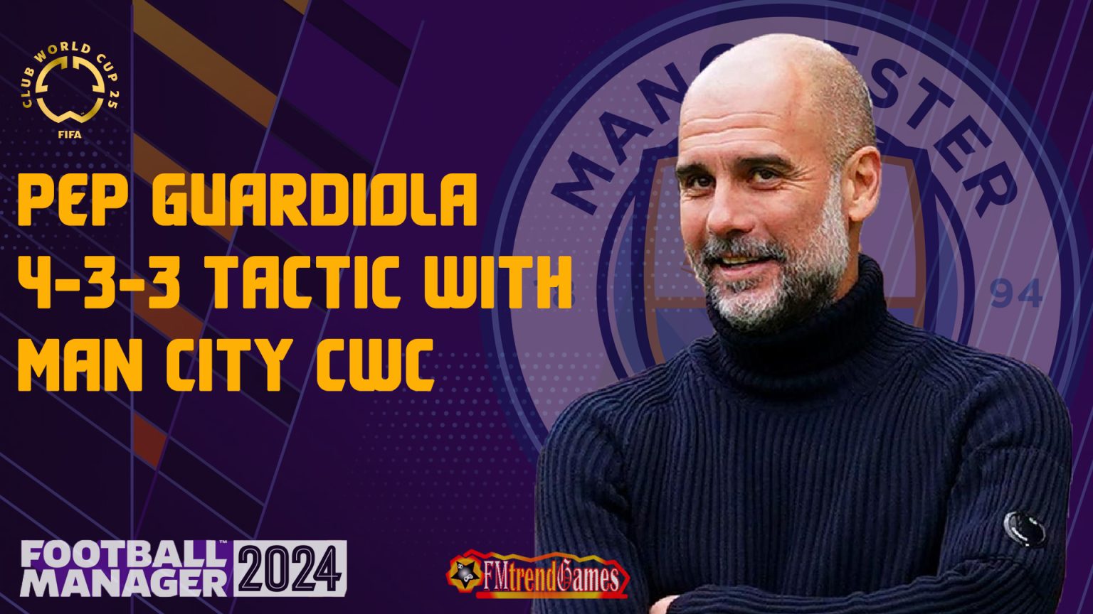 Pep Guardiola 4-3-3 Tactic with Man City CWC | 2025 Club World Cup ...